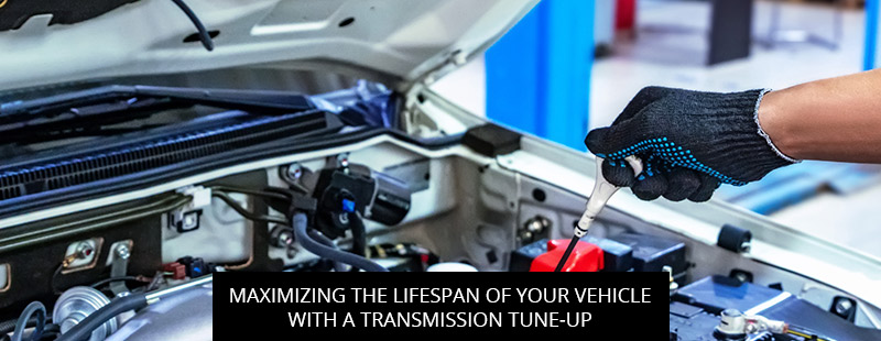 Maximizing The Lifespan Of Your Vehicle With A Transmission Tune-Up ...